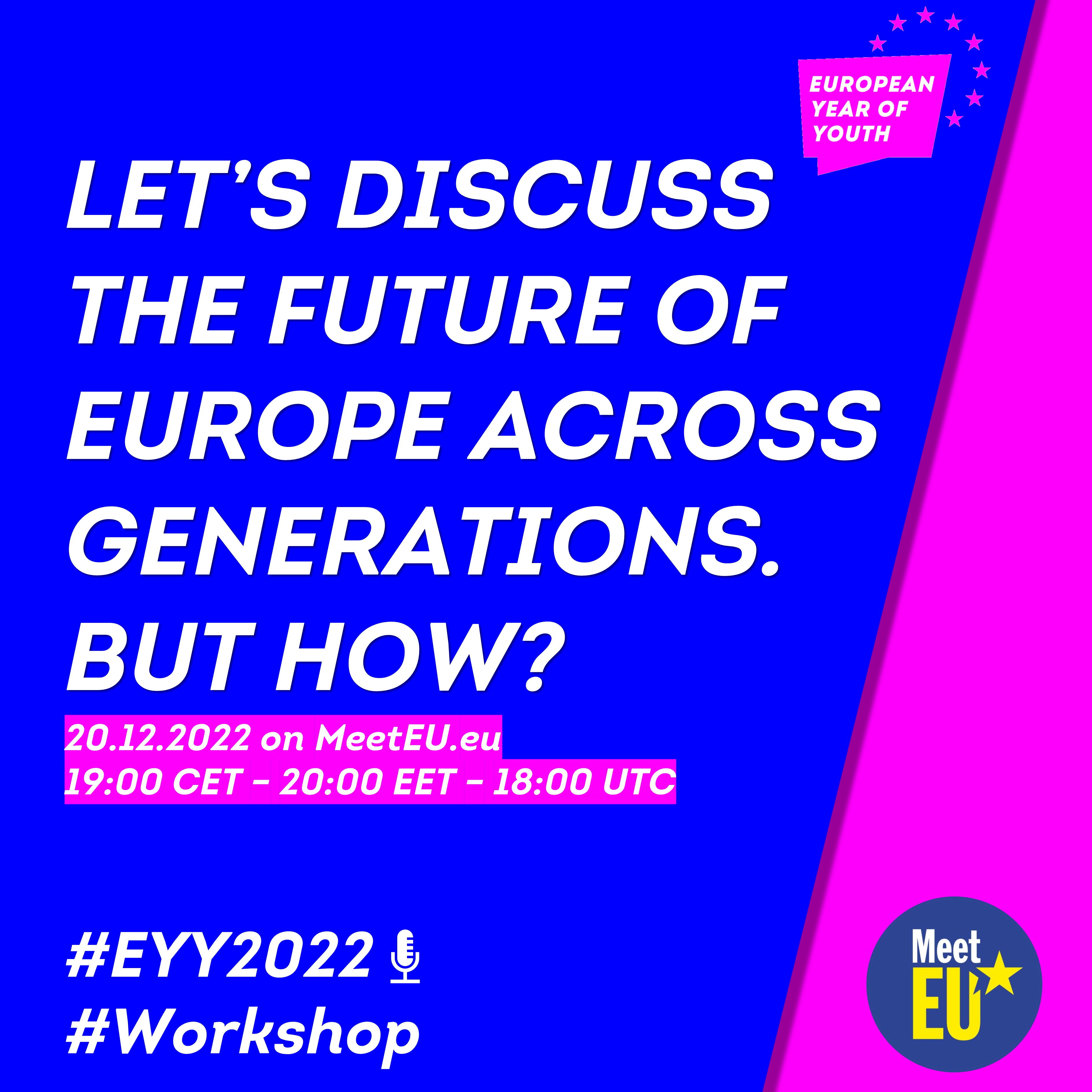 Let's Discuss the Future of Europe Across Generations - But How ...