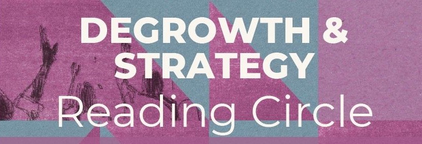 Degrowth & Strategy - Reading Circle | European Youth Portal
