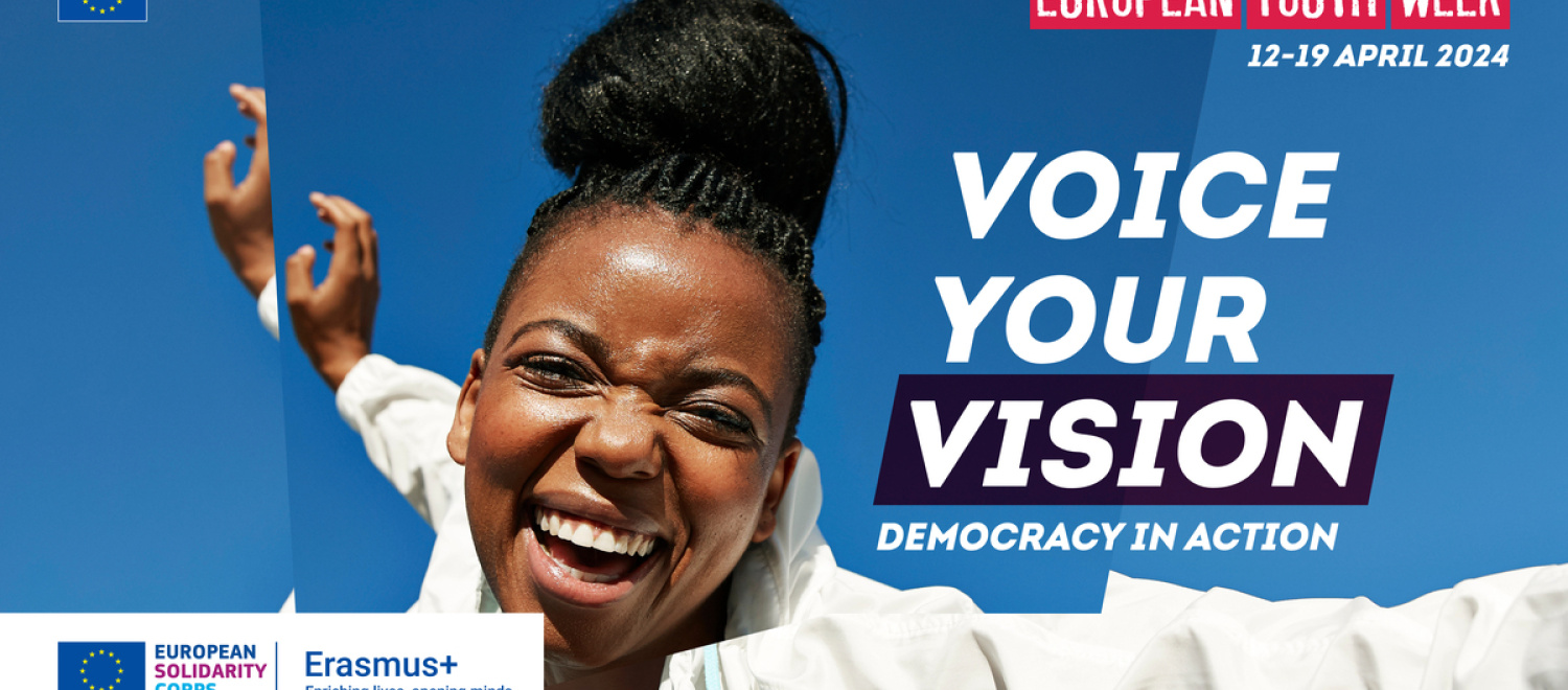 Voice your vision – The European Youth Week is back in April 2024 ...